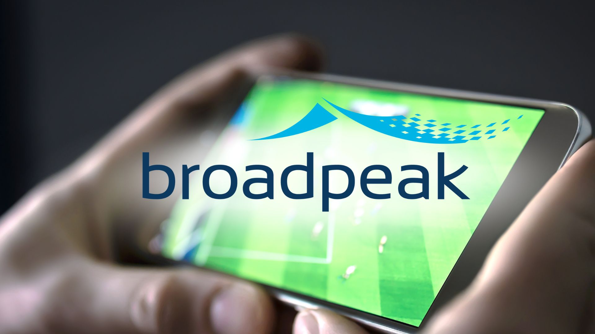 Mediakwest - Broadpeak améliore l’expérience de streaming vidéo mobile avec deux partenaires