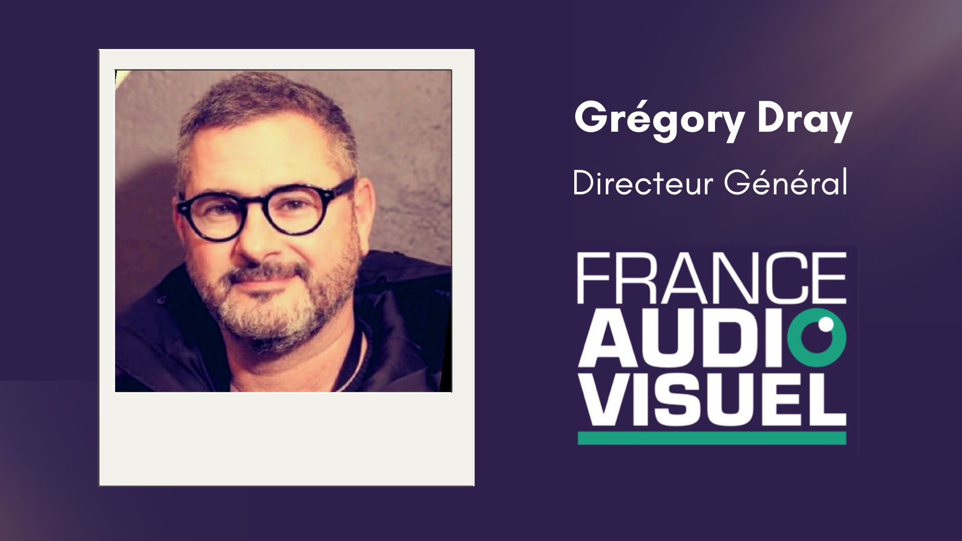 Mediakwest - Grégory Dray, nommé Directeur Général de France Audiovisuel