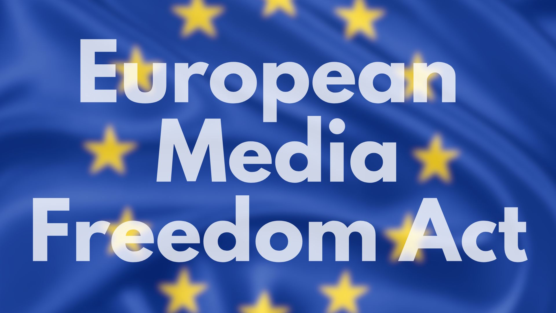 Mediakwest - L’European Media Freedom Act enfin ratifié